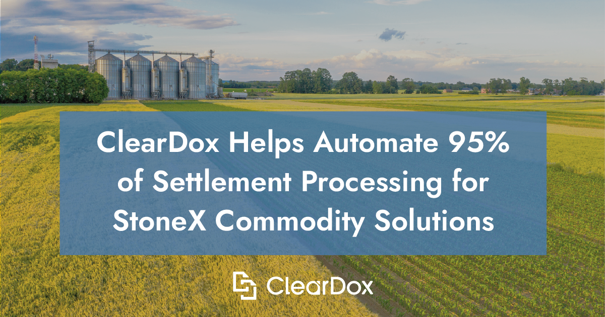 ClearDox Helps Automate 95% of Settlement Processing for StoneX ...